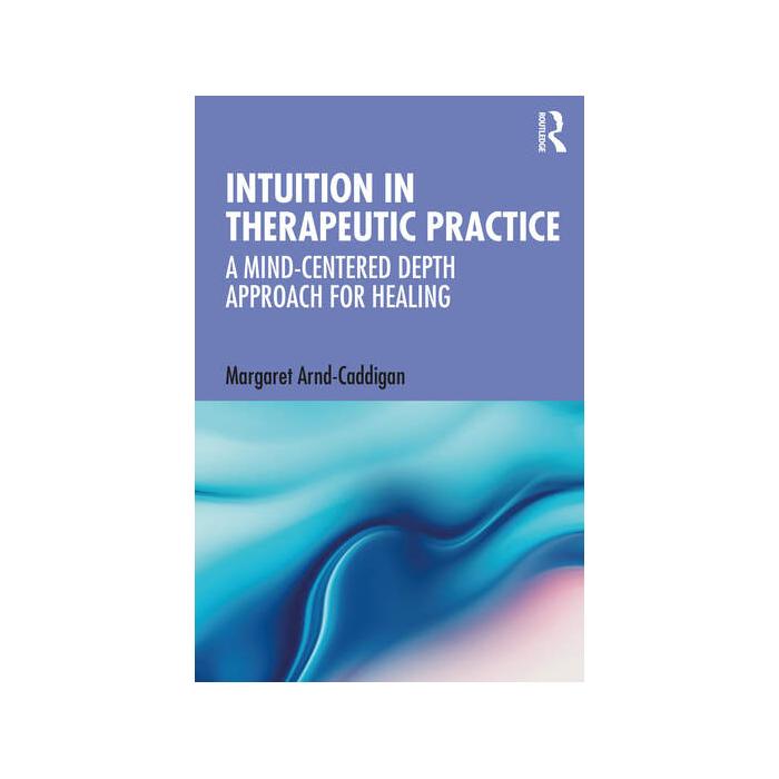 Intuition in Therapeutic Practice - Chooze