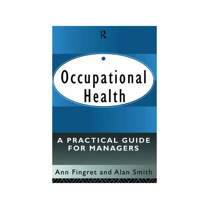 Occupational Health: A Practical Guide for Managers - Chooze