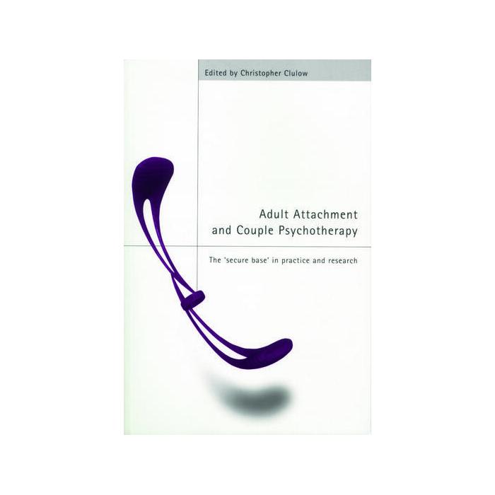 Adult Attachment and Couple Psychotherapy - Chooze