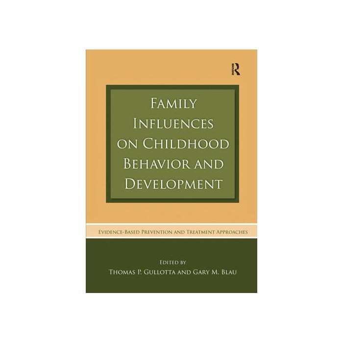 Family Influences on Childhood Behavior and Development - Chooze