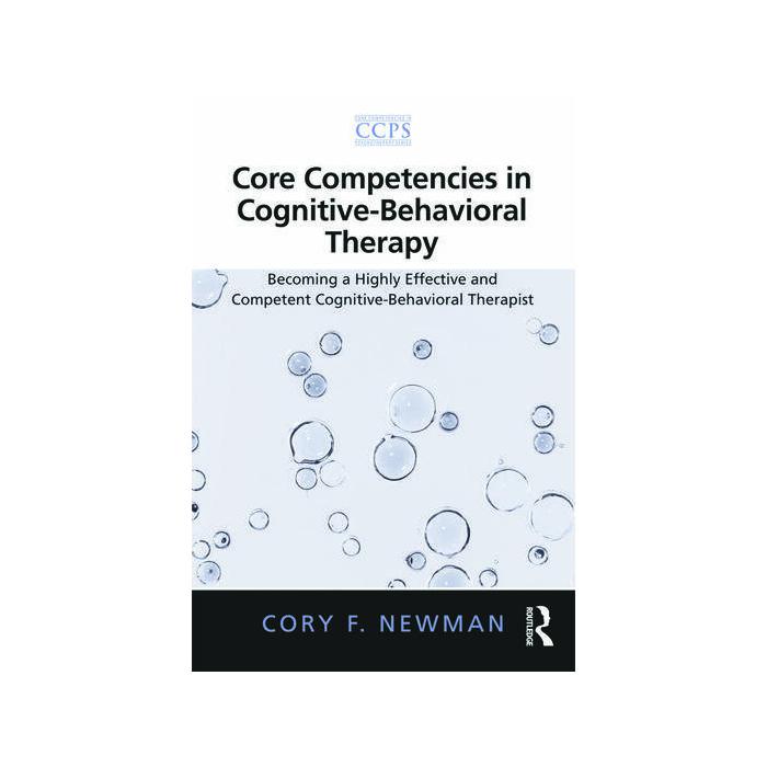 Core Competencies in Cognitive-Behavioral Therapy - Chooze
