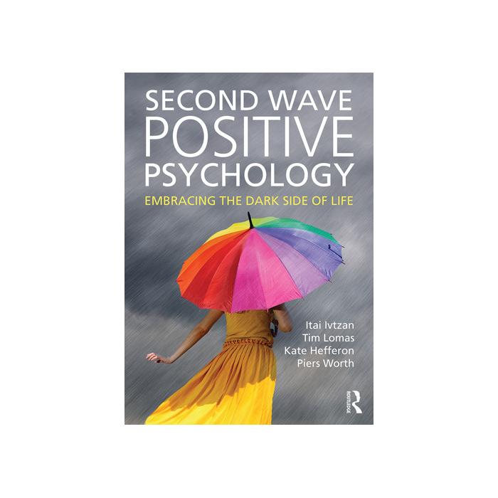Second Wave Positive Psychology - Chooze