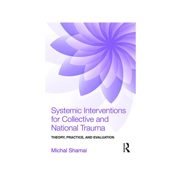 Systemic Interventions for Collective and National Trauma - Chooze