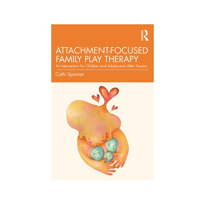 Attachment-Focused Family Play Therapy - Chooze