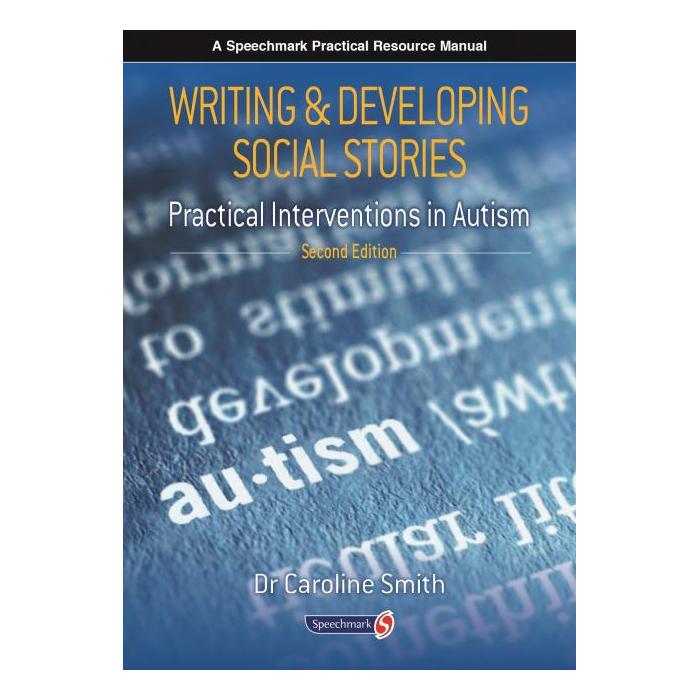 Writing and Developing Social Stories (2nd Edition) - Chooze