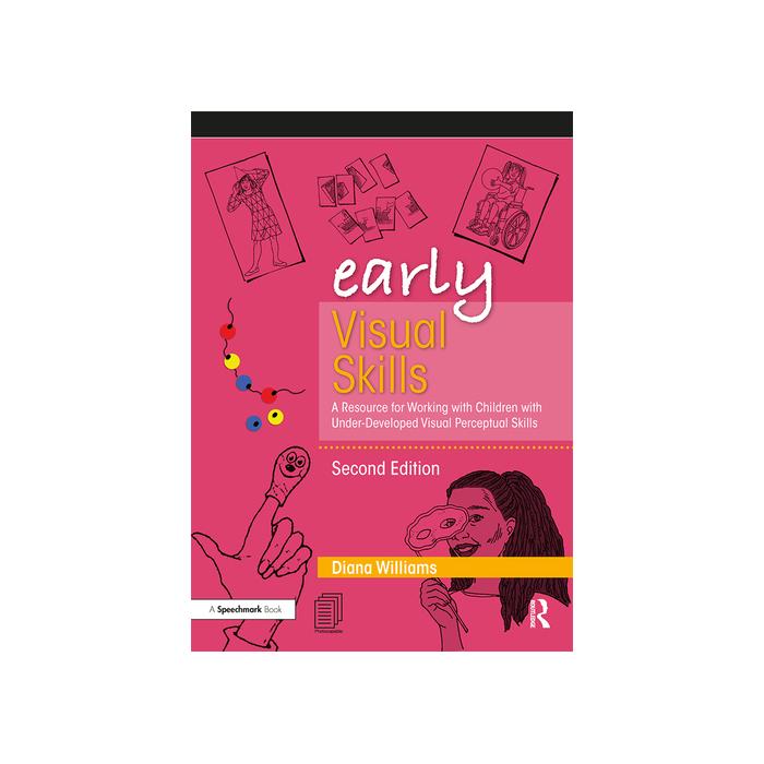 Early Visual Skills: A Resource for Working with Children with Under ...