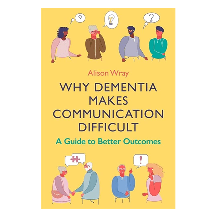 Why Dementia Makes Communication Difficult - Chooze