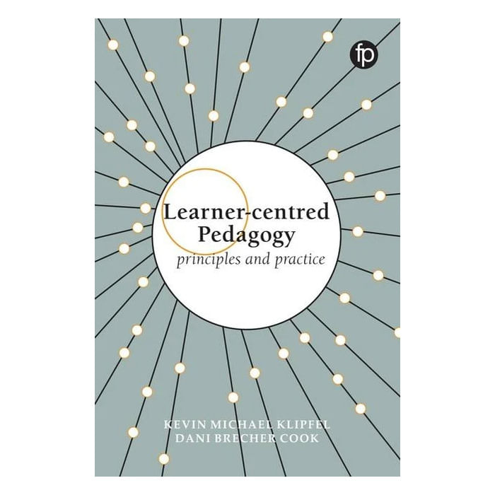 Learner-centred Pedagogy: Principles and Practice - Chooze